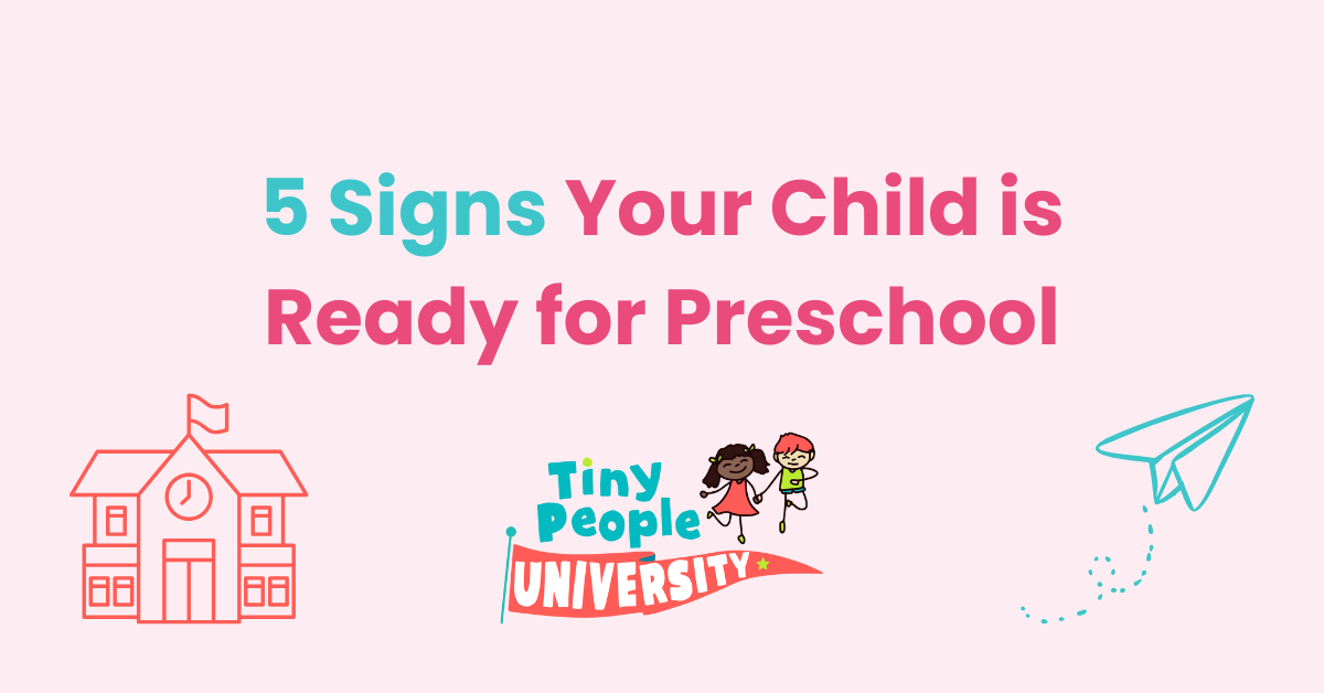 5 Signs Your Child is Ready for Preschool